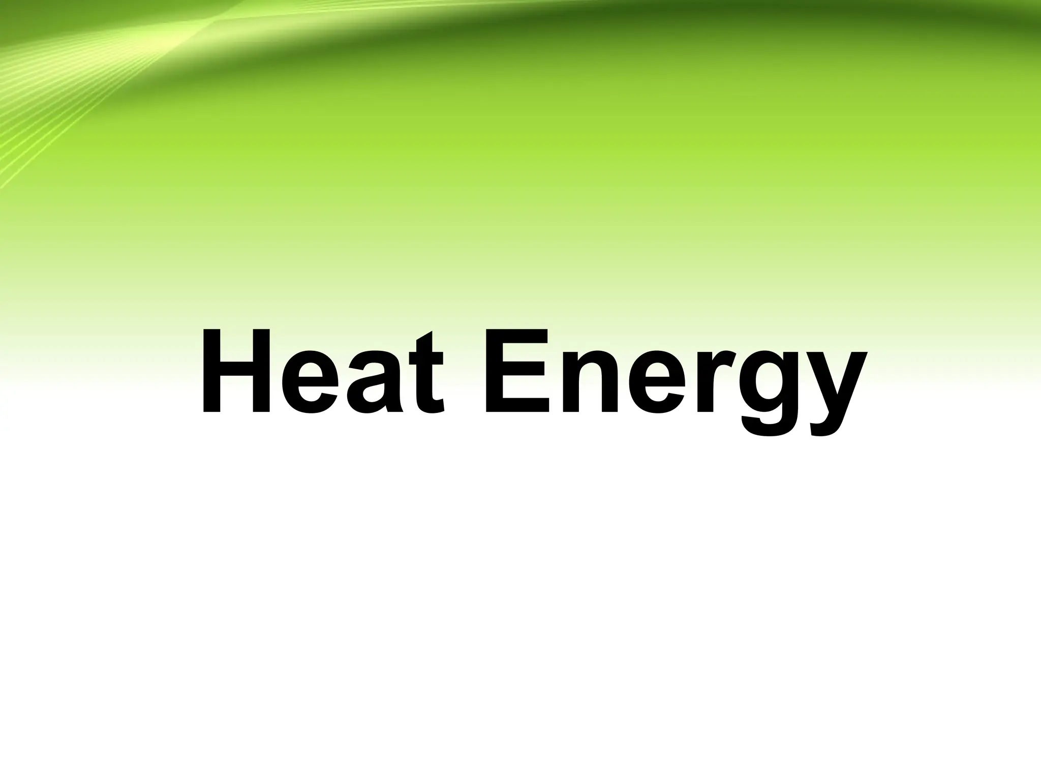 Heat_Energy_ SCIENCE 3 Presentation.pptx