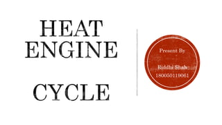 Heat engine cycles | PPTX