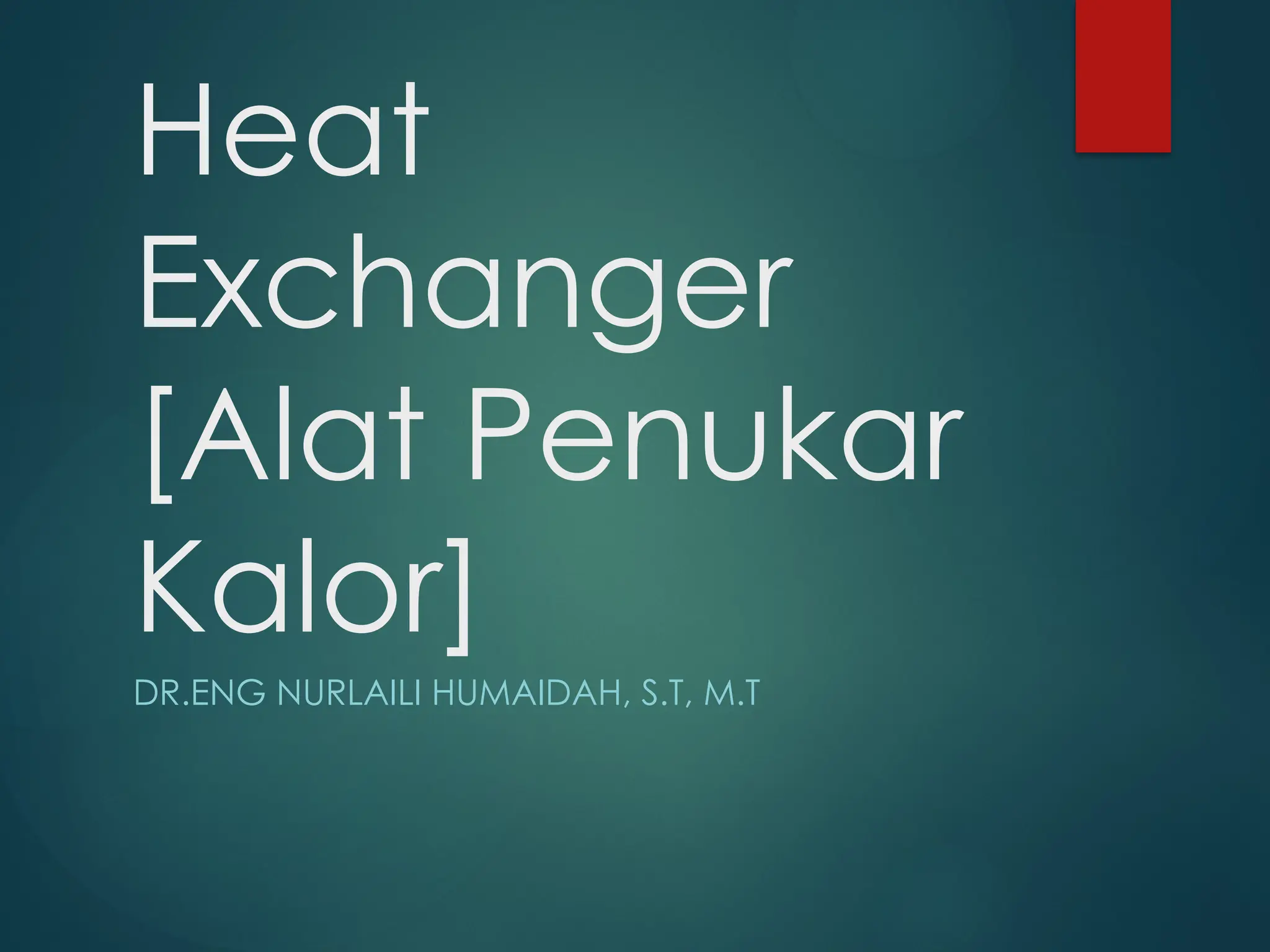 heatexchanger.pptx alat penukar kalor dicoba dicoba | PPTX