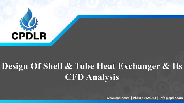 Design & CFD Analysis of Heat Exchanger | PPTX | Physics | Science