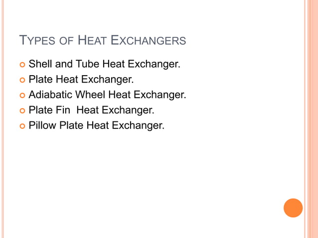 Heat exchanger ppt | PPTX | Chemistry | Science