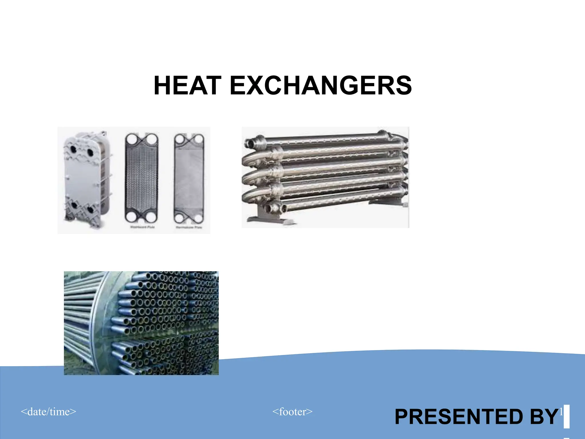Heat Exchangers & its types & classifications | PPTX