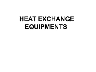 Heat exchangersbchemical engineering.pptx