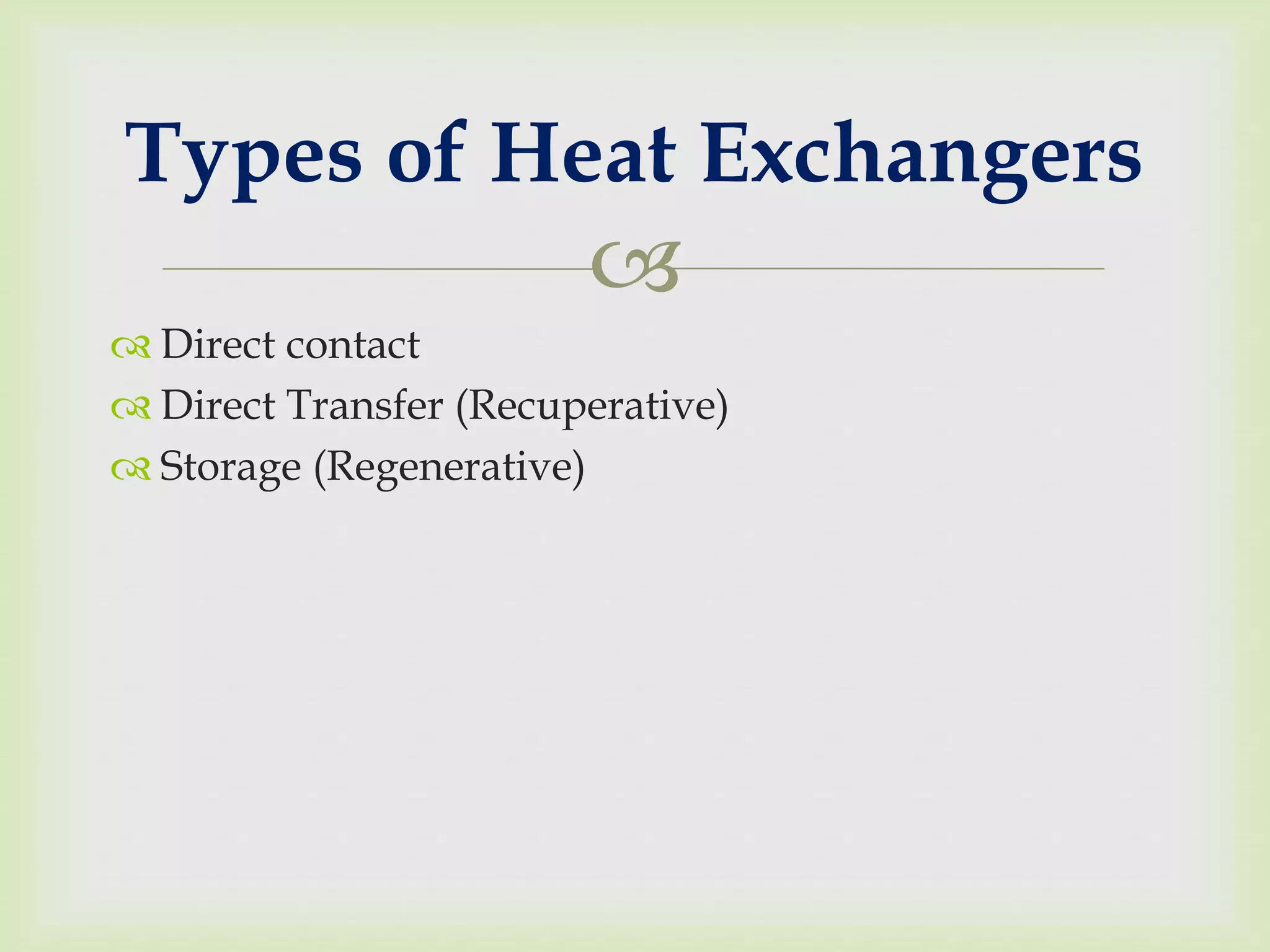 Heat exchanger types and application | PPTX