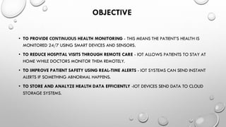 IoT Based Healthcare System for Smart Patient Monitoring and Remote ...