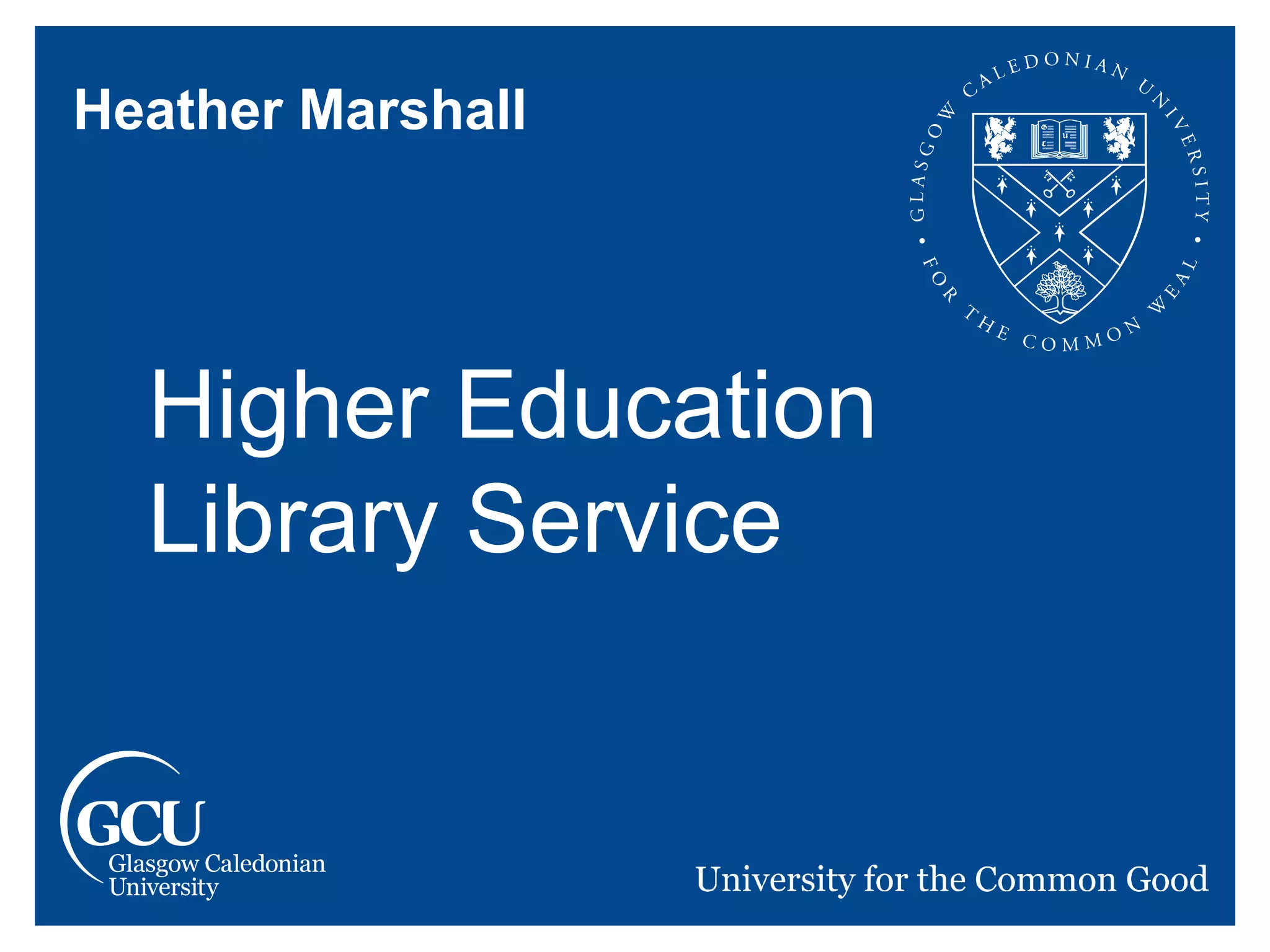 Higher Education Library Service | PPTX