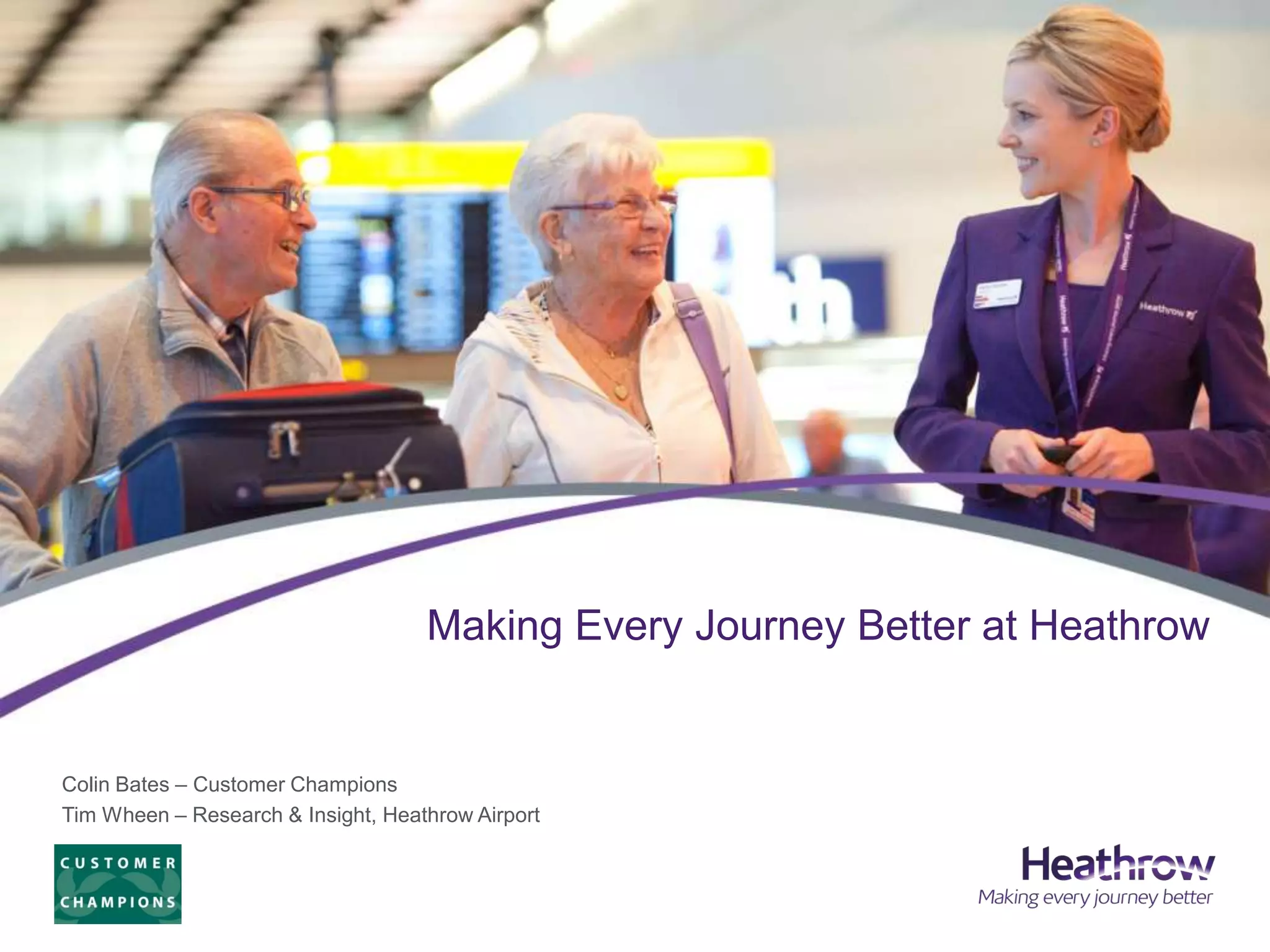Heathrow & CustomerChampions B2B CustomerEngagement DirectorsForum | PPTX