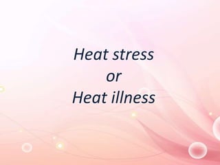 Heat illness | PPT