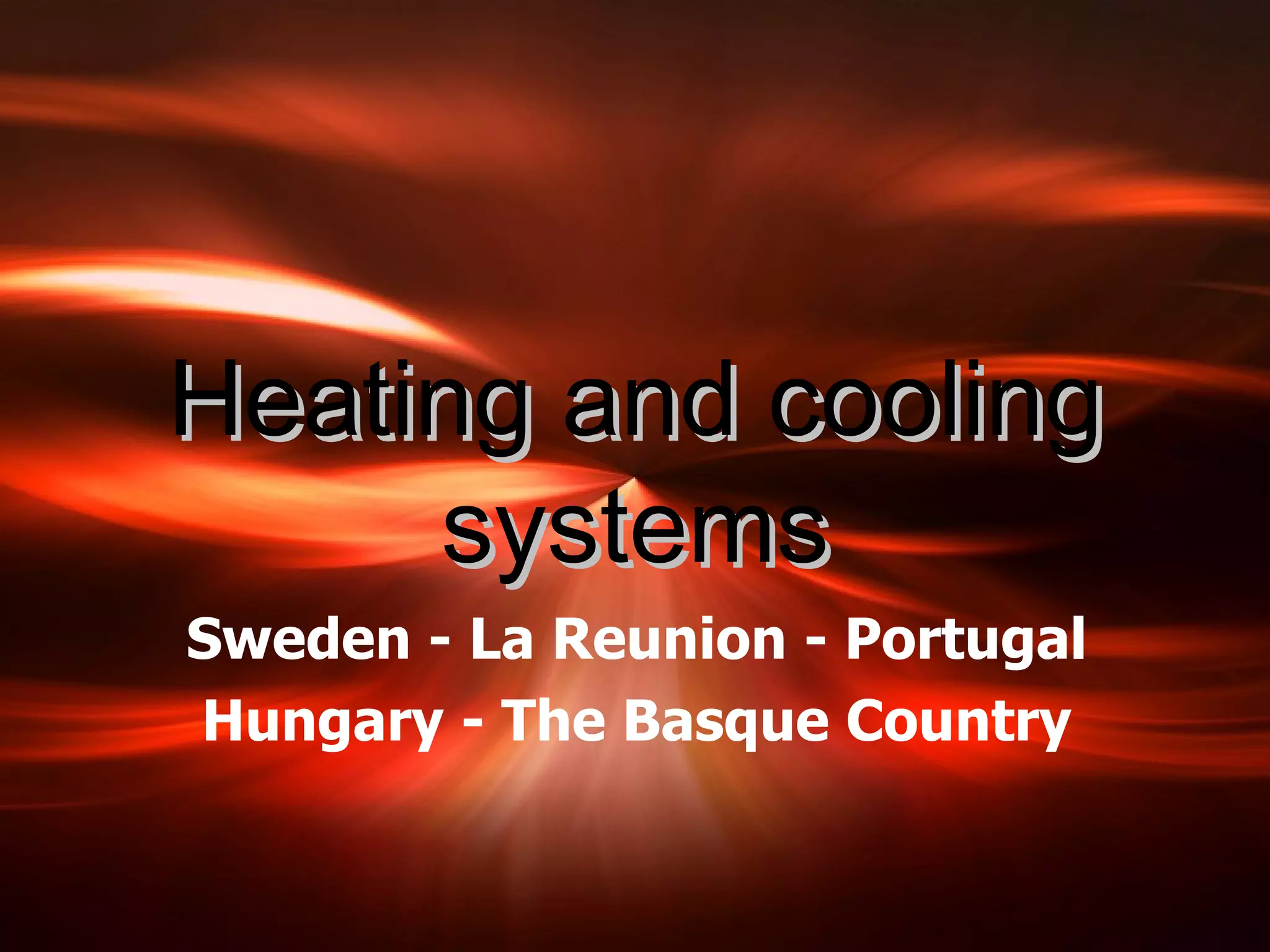 Heating and cooling | PPT
