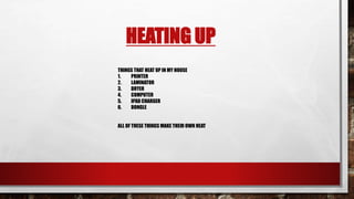 Heating up | PPT