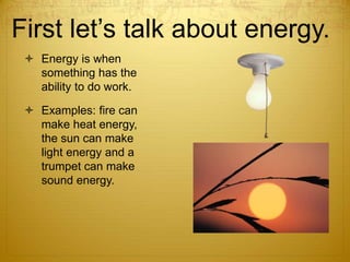 Heat, Light, Sound.ppt