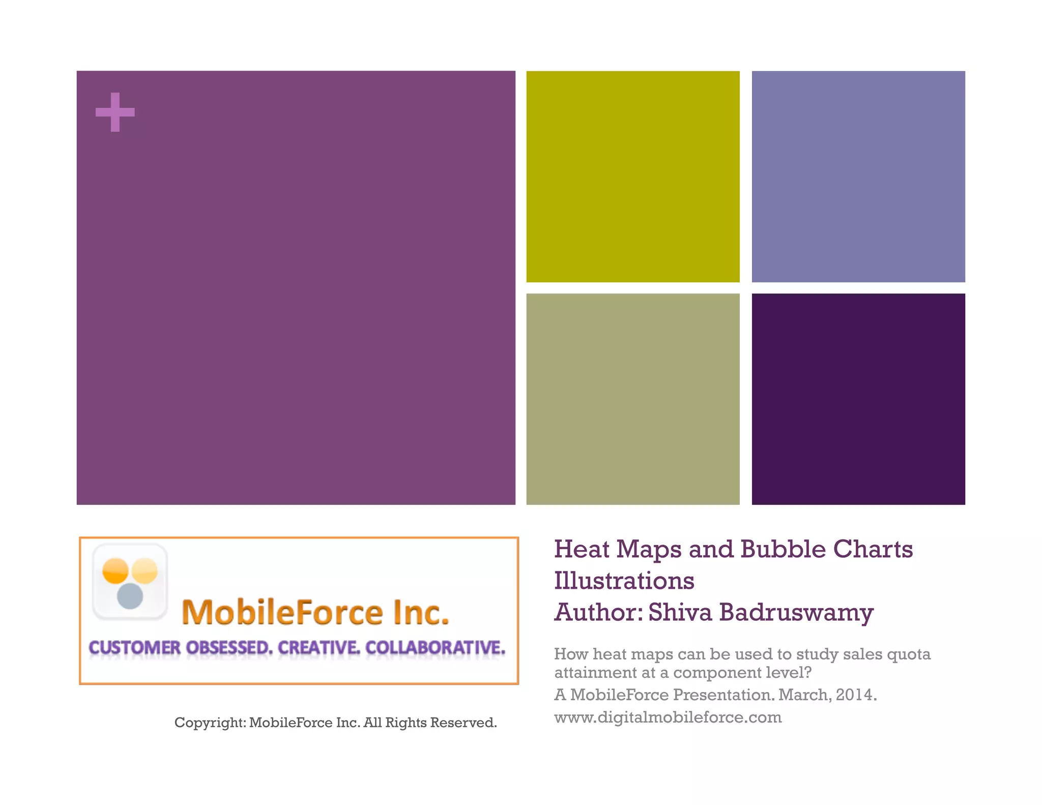 Using Heat maps and bubble charts to explain quota attainment and ...