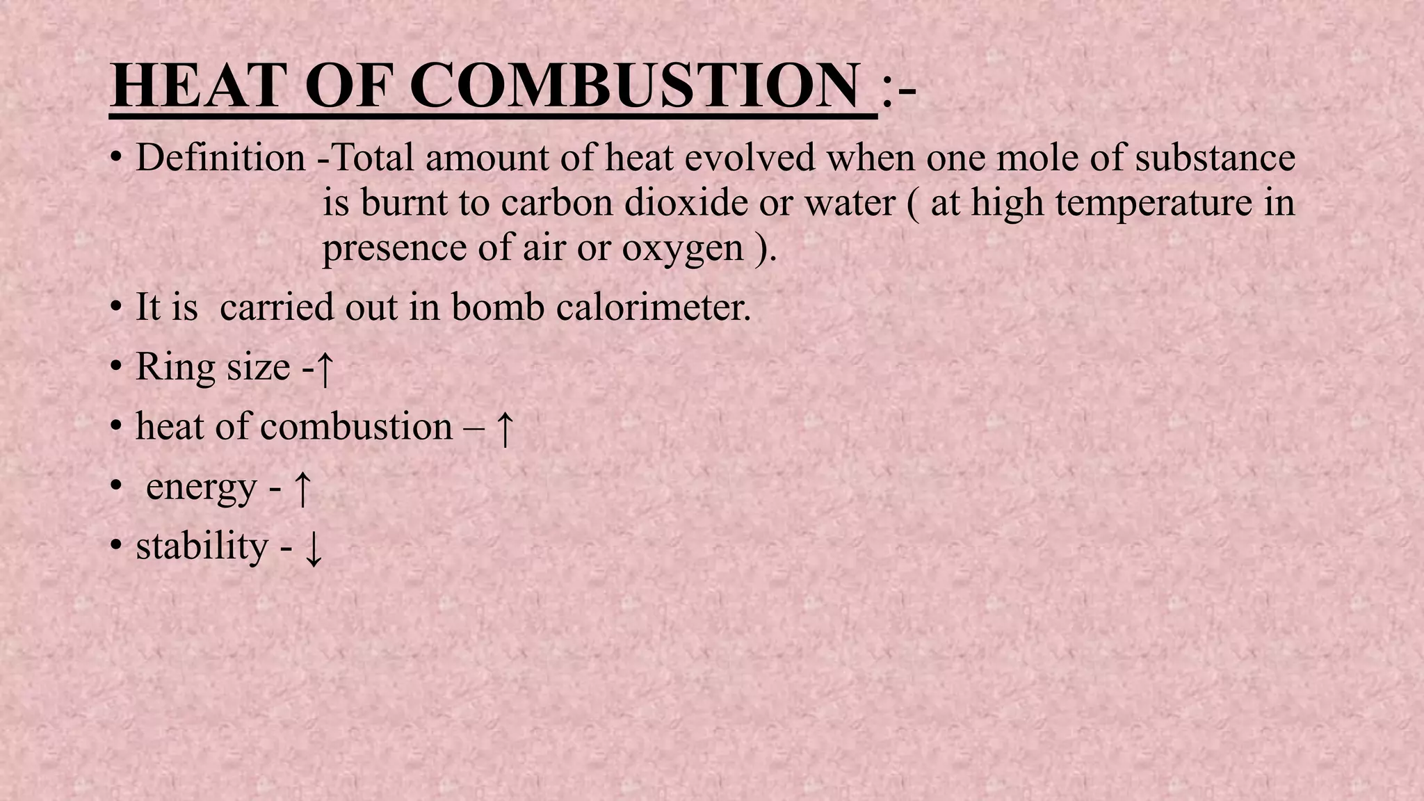 Heat of combustion & bayers theory sem 5 | PPTX
