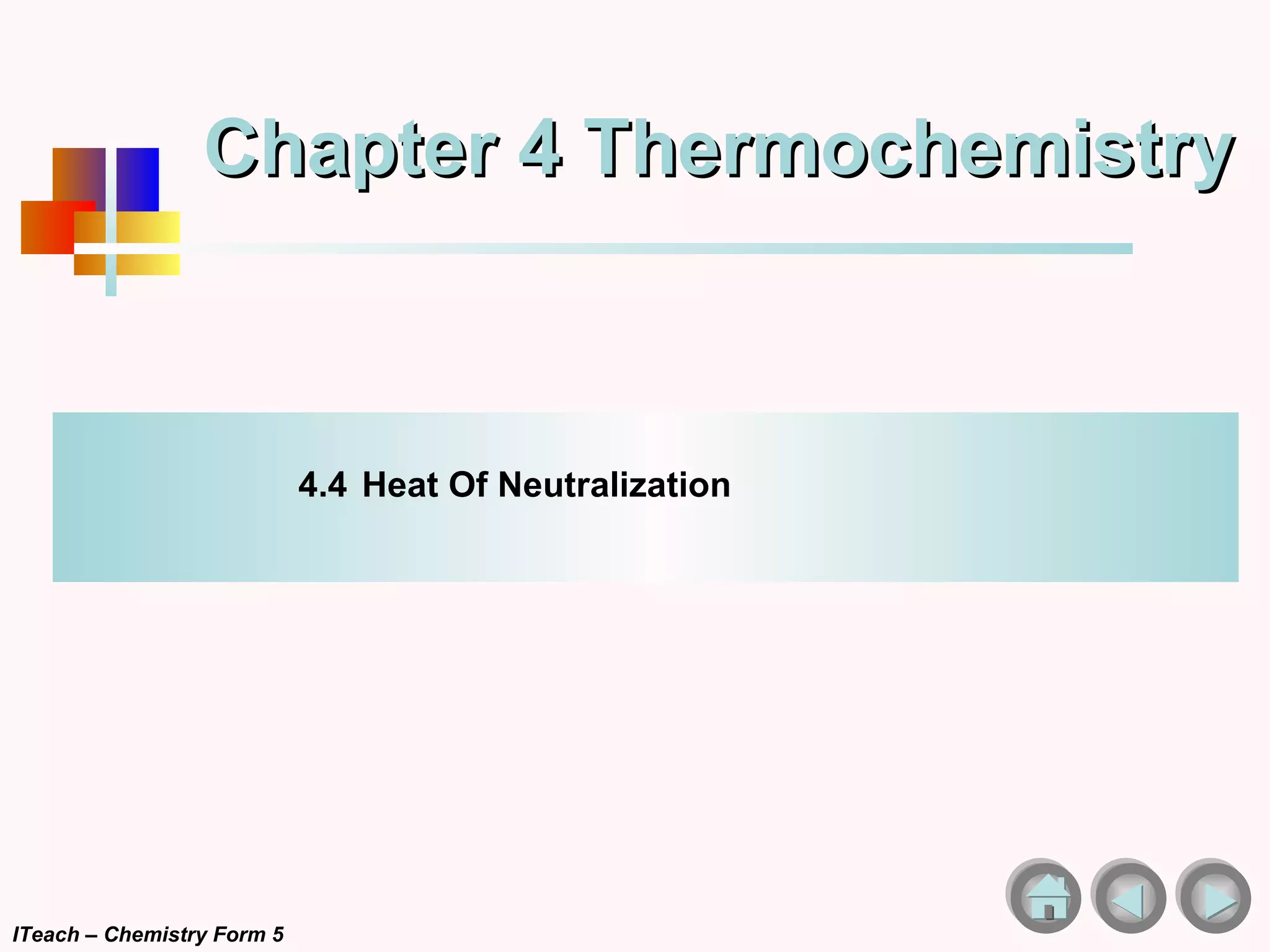 Heat of neutralization | PPT