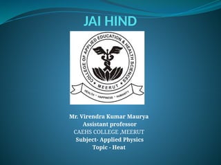 HEAT PHYSICS ,heat transfer ,thermal conductivity, thermal expansion | PPTX