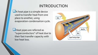 Heat pipes | PPTX