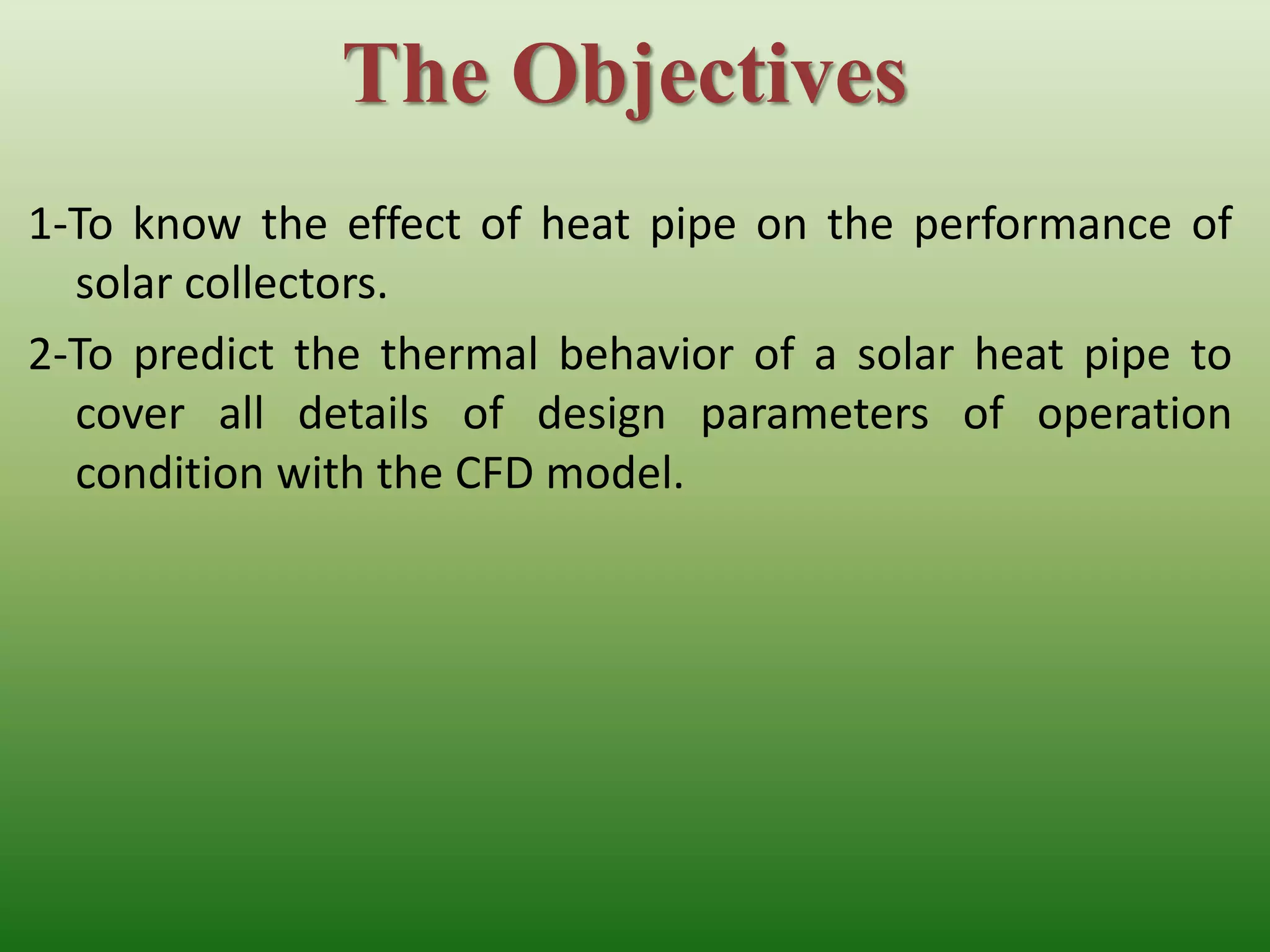 The Conception, Types, and Applications of Heat Pipe Solar Collector | PDF