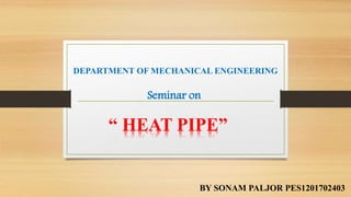 HEAT PIPES | PPTX