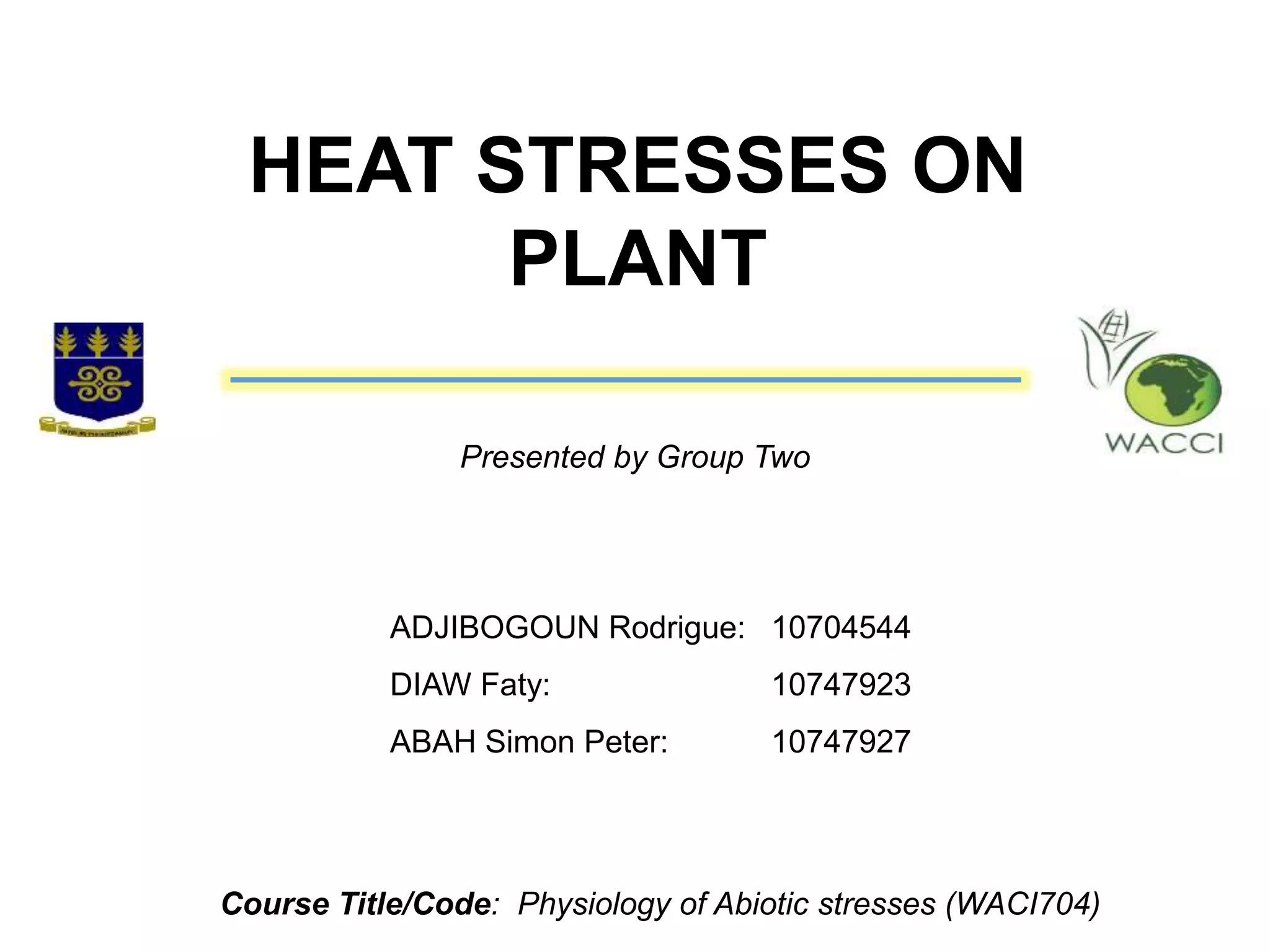 Assignment on Heat Stress on Plant | PPTX