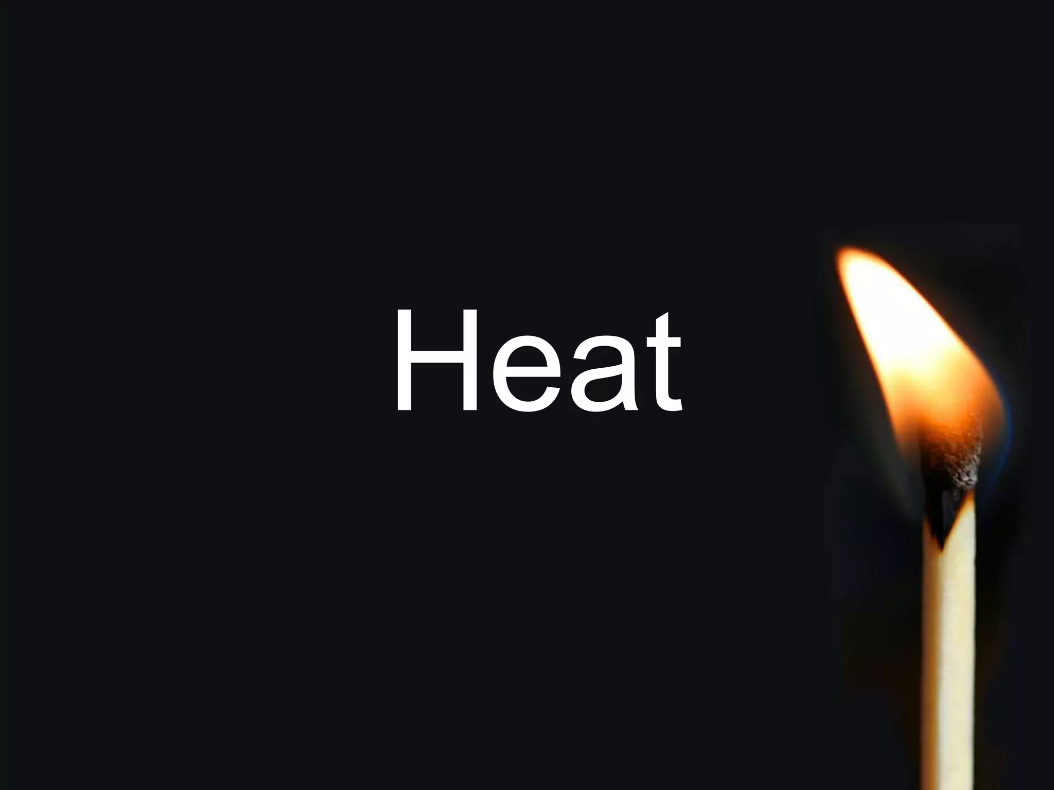 Heat energy | PPTX