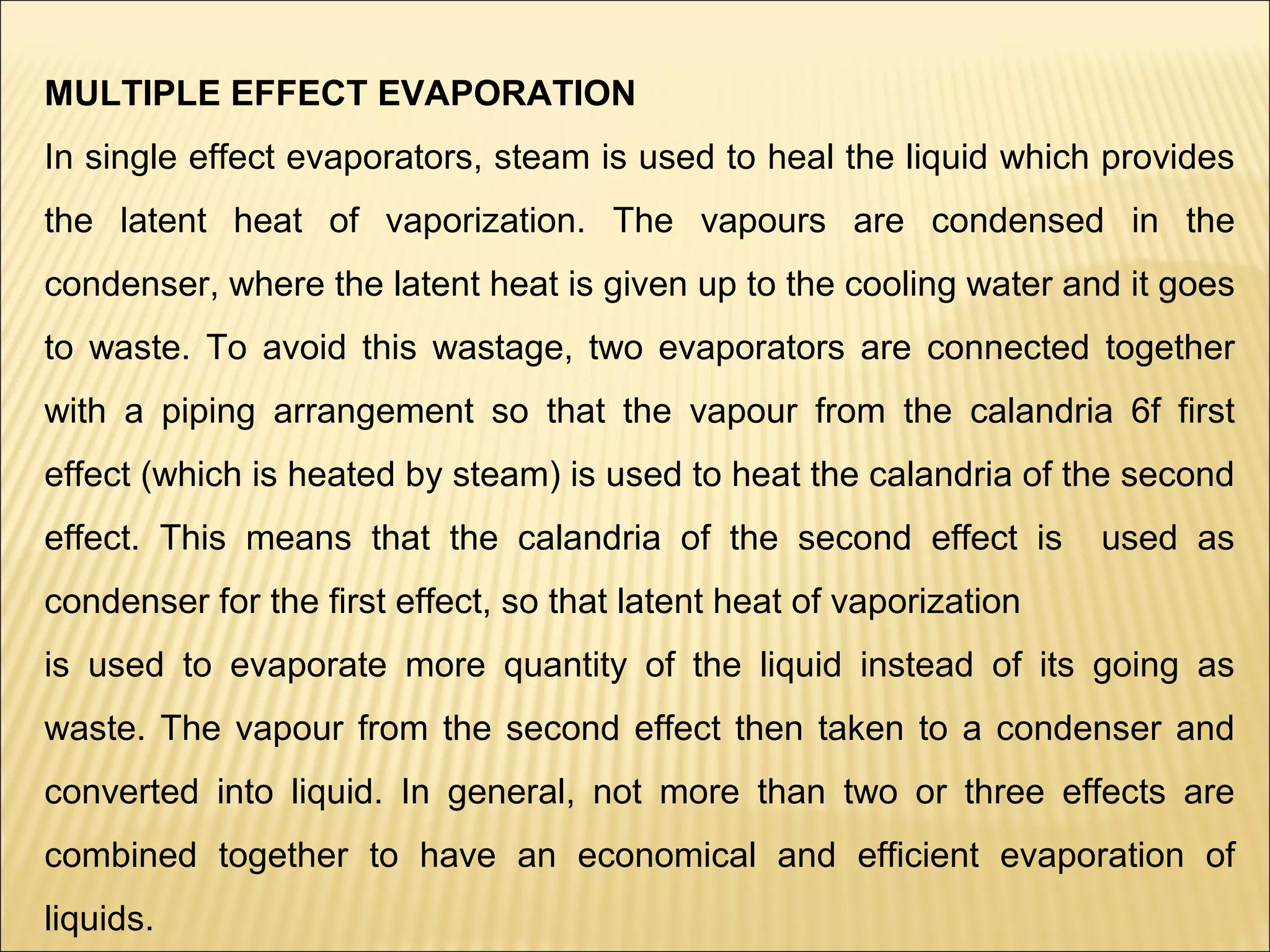 Heat processes , Equipments for evapouration,Factors affecting ...
