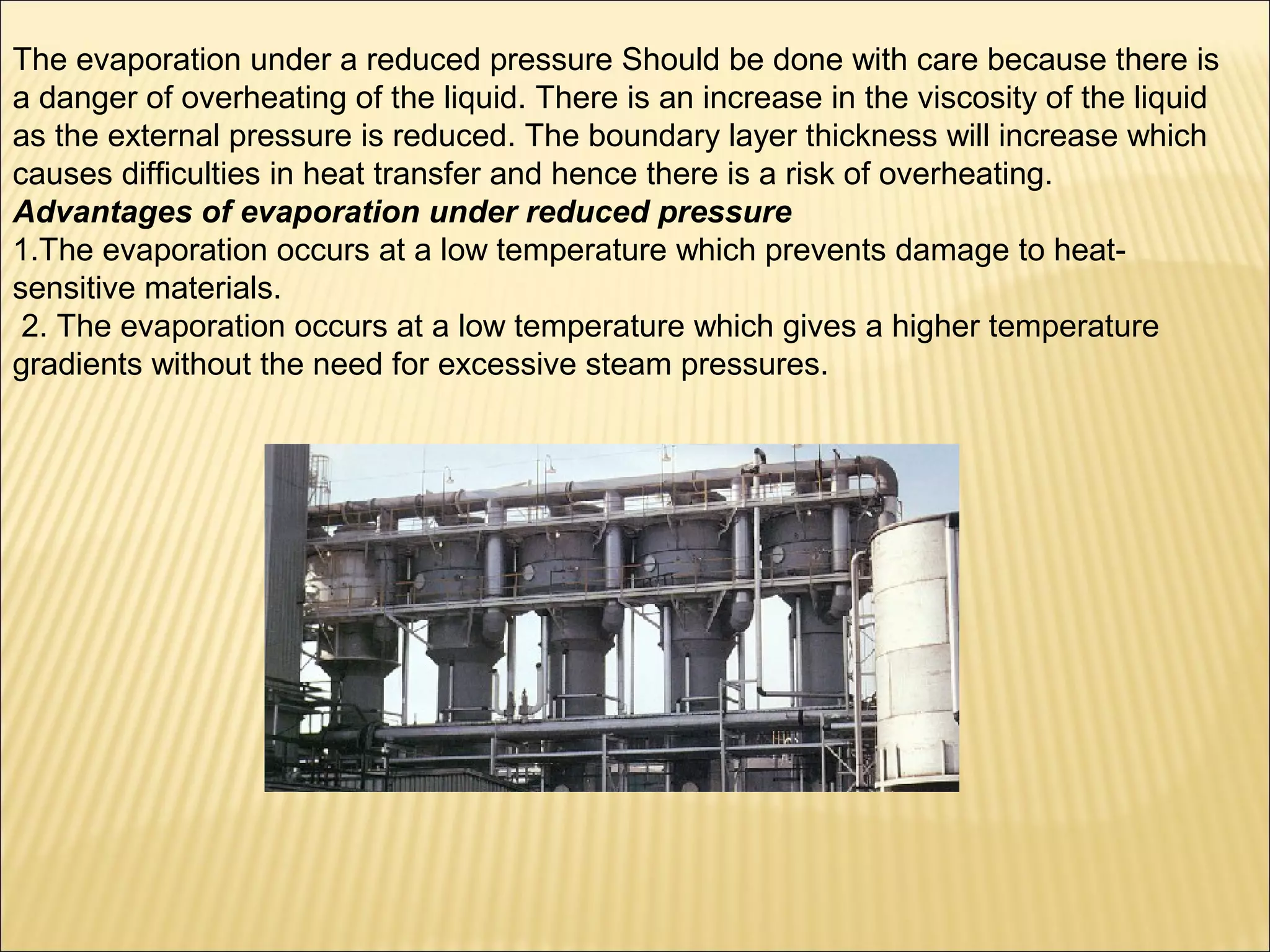 Heat processes , Equipments for evapouration,Factors affecting ...