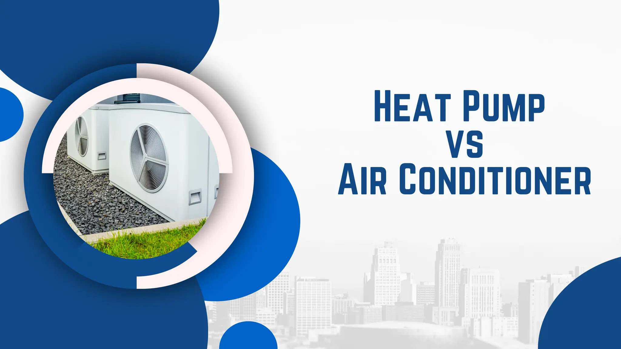 Heat Pump VS Air Conditioner | PPT