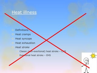 Heat related illness | PPTX