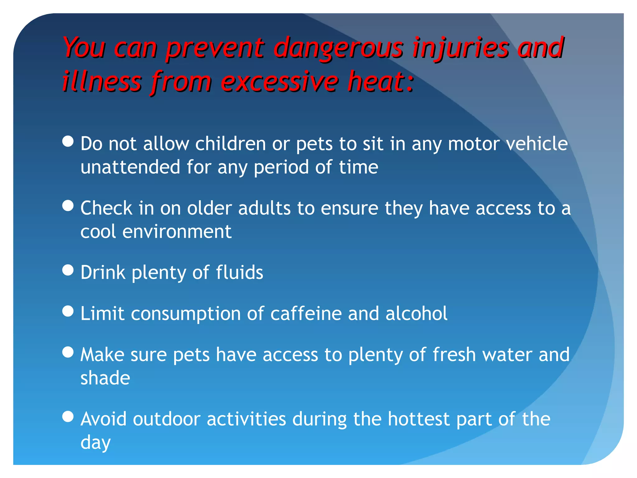 Heat Related Illness and Injuries | PPT