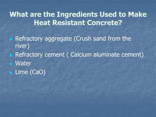 Heat Resistant Concrete Presentation ppt | PPT