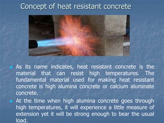 Heat Resistant Concrete Presentation ppt | PPT