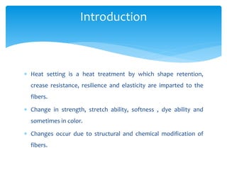 Heat setting | PPTX