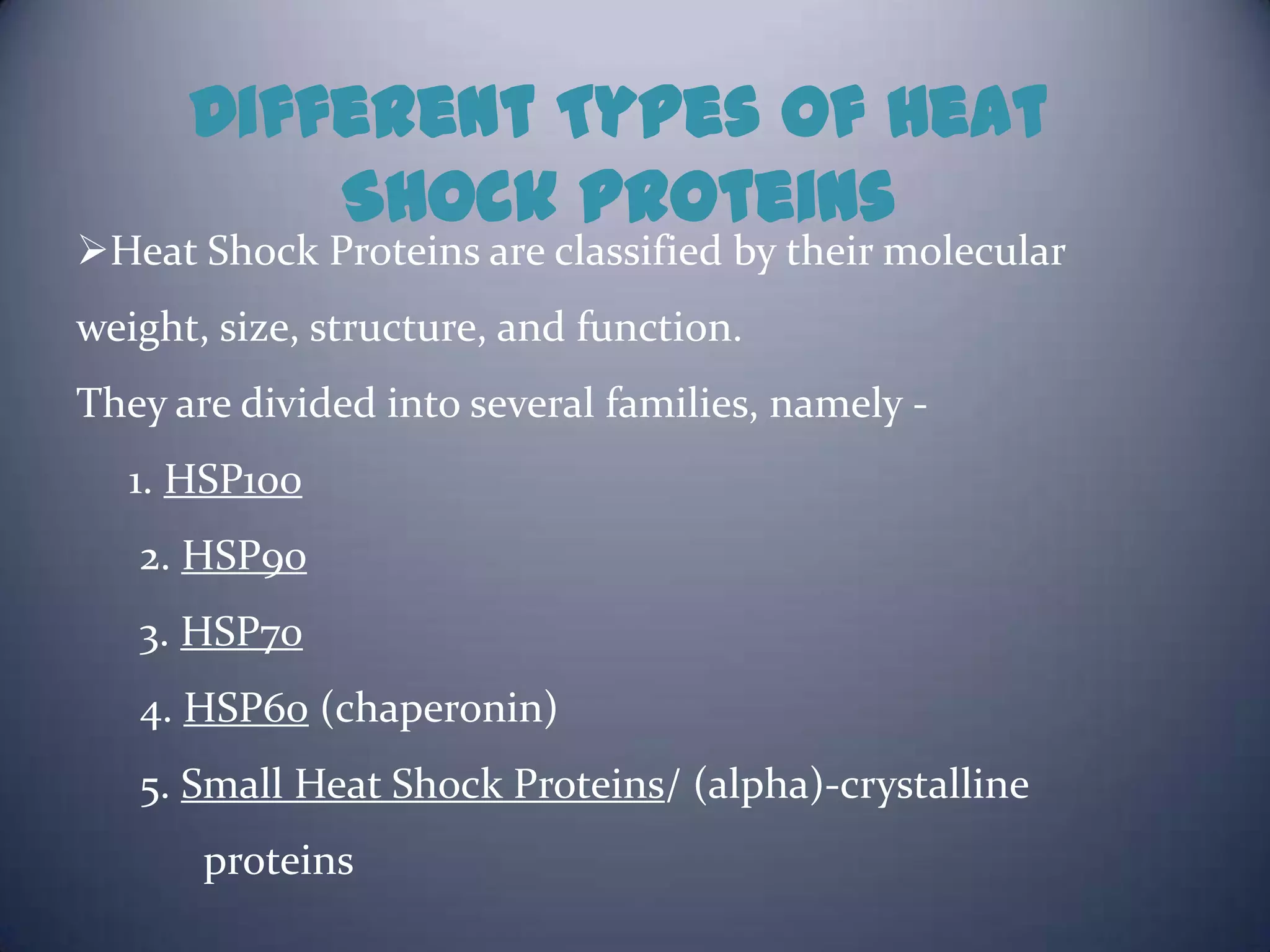 Heat shock proteins | PPTX