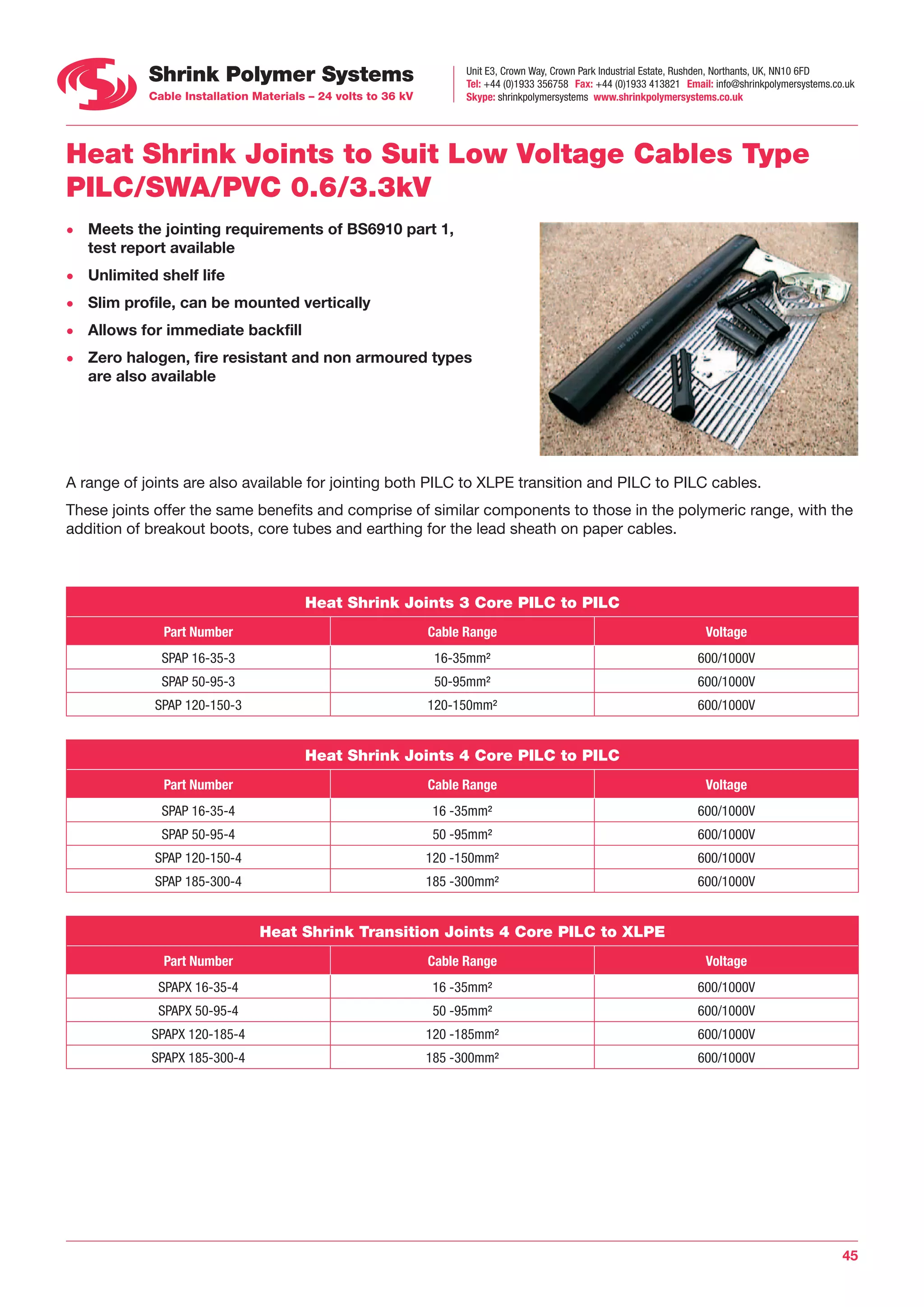 Heat Shrink Joints to Suit Low Voltage Cables Type XLPE/SWA/PVC 0.6/3.3kV