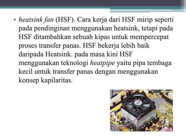 Heatsink dan perkembangan storage dalam komputer | PPTX