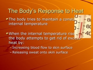 Heat_Stress put stress on tour body and how to handle.ppt