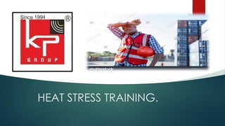 HEAT STRESS TRAINING FOR OPEN SOLAR PROJECTS WITH IMAGE.pptx