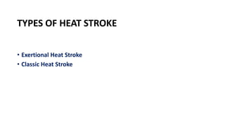 heat stroke.pptx by sms mc jaipur Rajasthan | PPTX