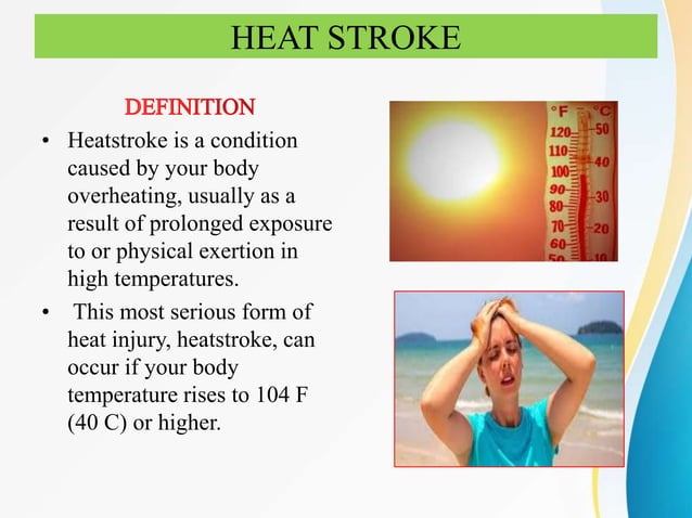 HEAT STROKE | PPTX | First Aid | Injuries