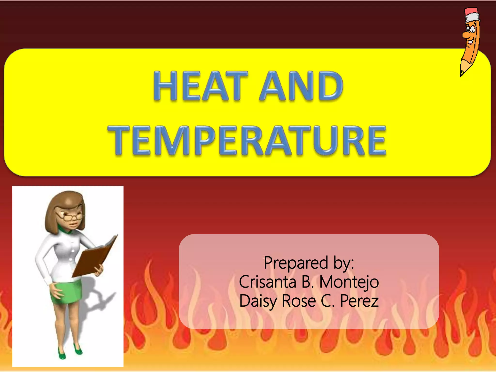 HEAT and TEMPERATURE | PPTX