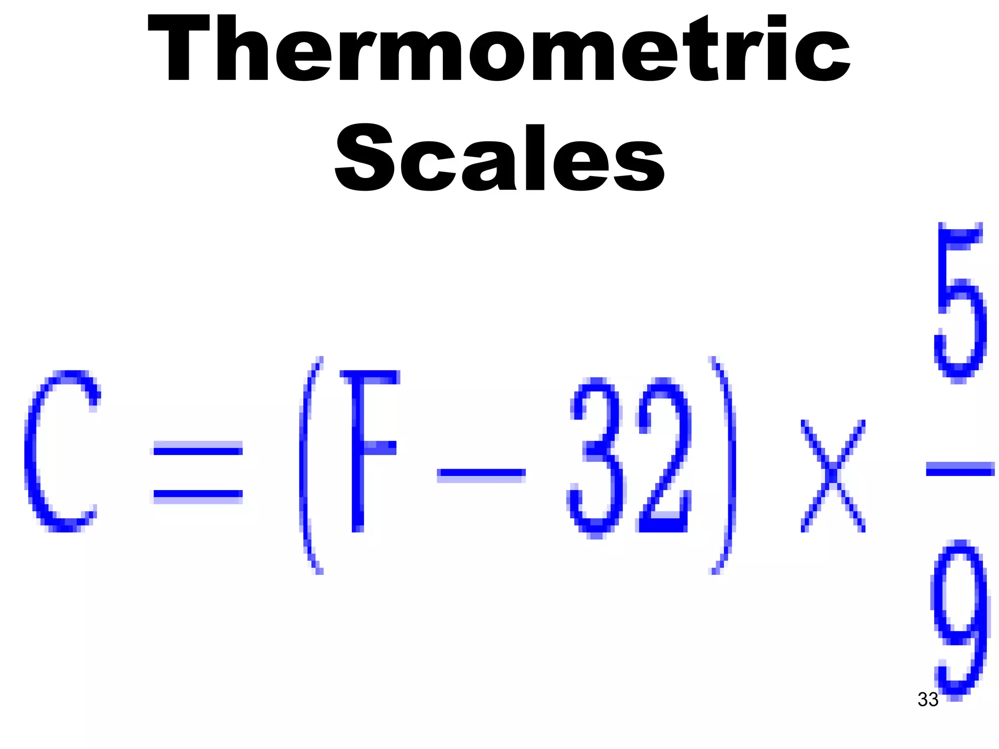 Heat, temperature, thermometric scales | PPTX