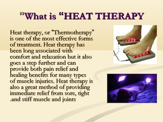 Heat therapy in medicine | PPT
