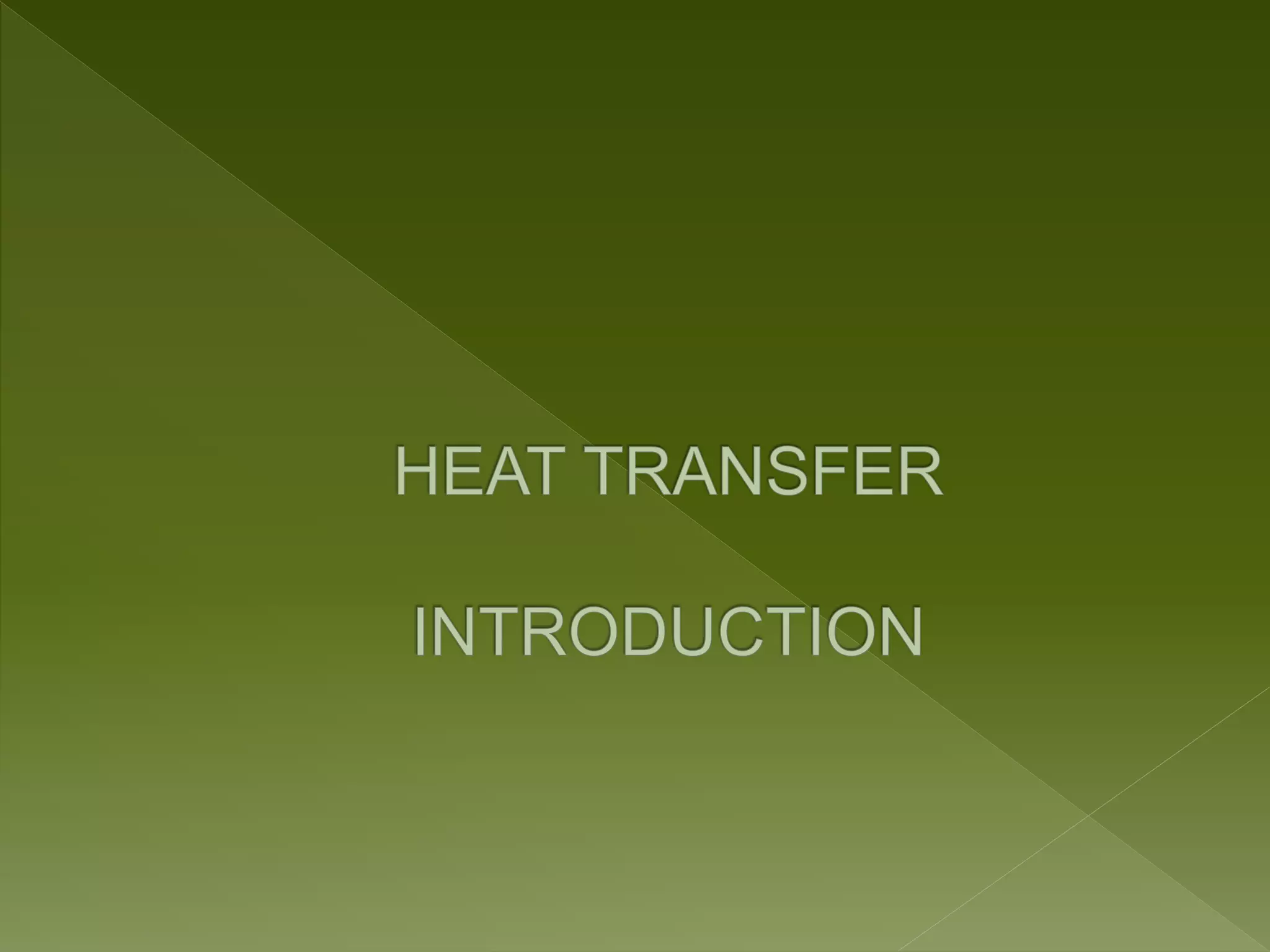 Heat transfer | PPTX | Physics | Science