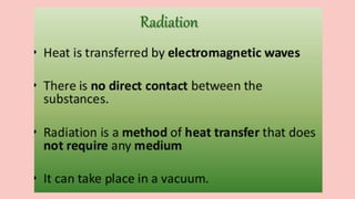 Heat Transfer S A FORM OF ENERGY AND IT TRAVEL THROUGH CONDUCTOR BUT ...