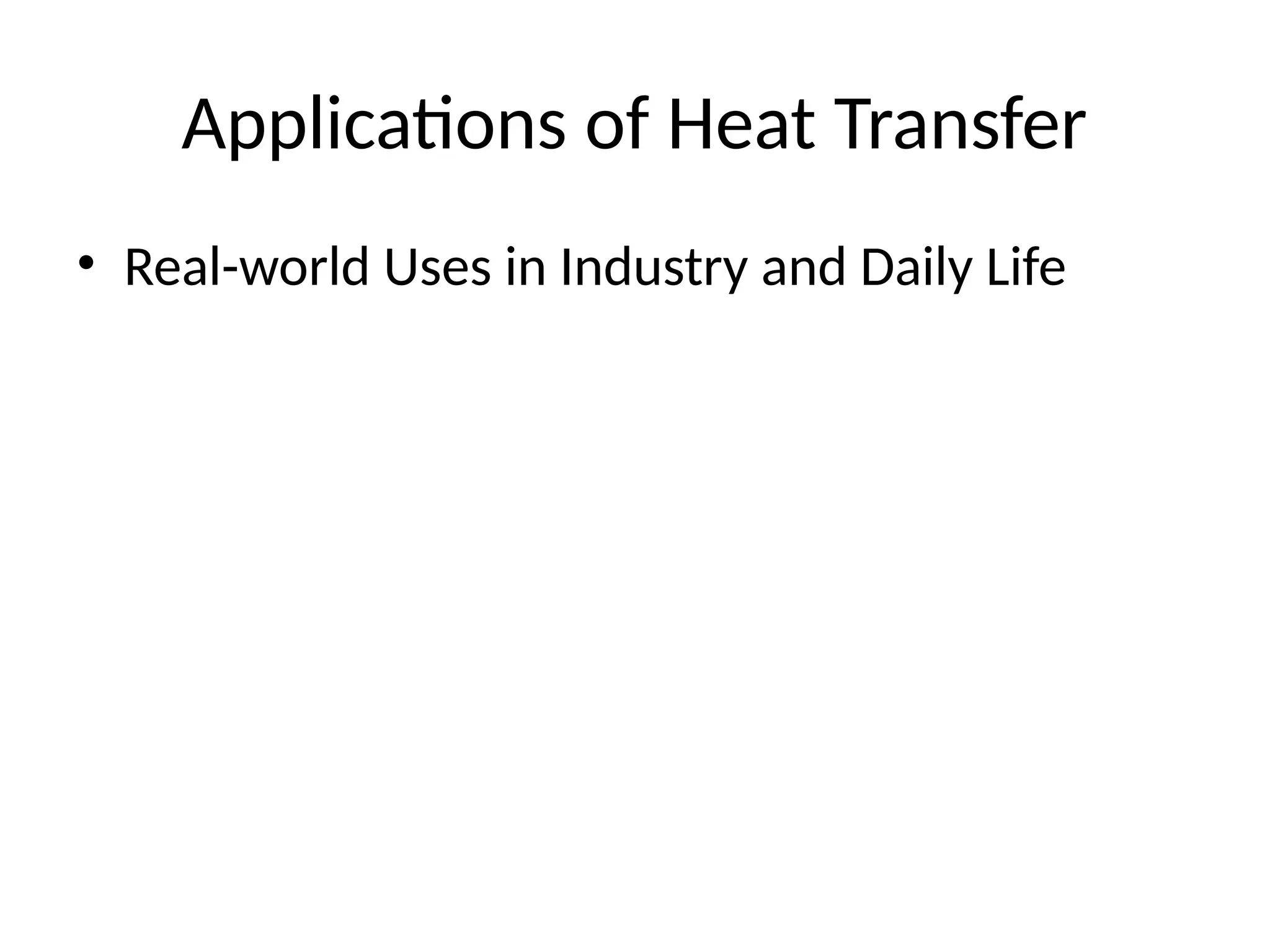 Heat_Transfer_ Applications in PPT.pptx