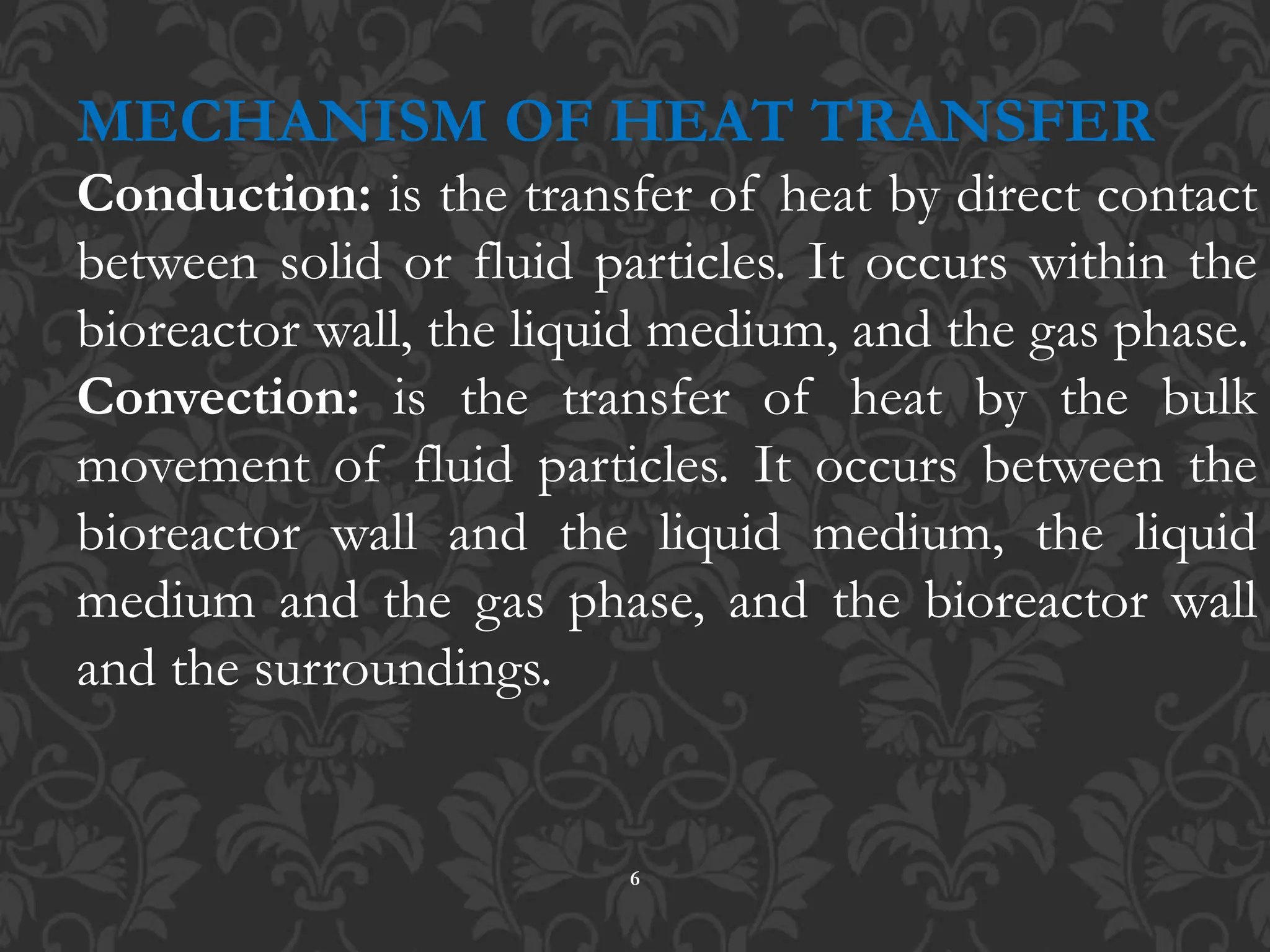 HEAT TRANSFER IN BIOREACTORS .......ustb