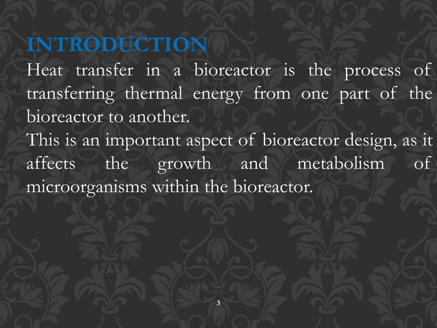 HEAT TRANSFER IN BIOREACTORS .......ustb | Chemistry | Science