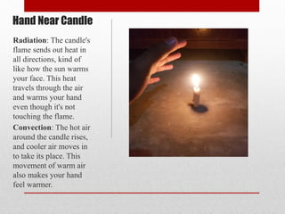 HEAT TRANSFER IN REAL LIFE SCENARIOS.pptx | Weather | Science