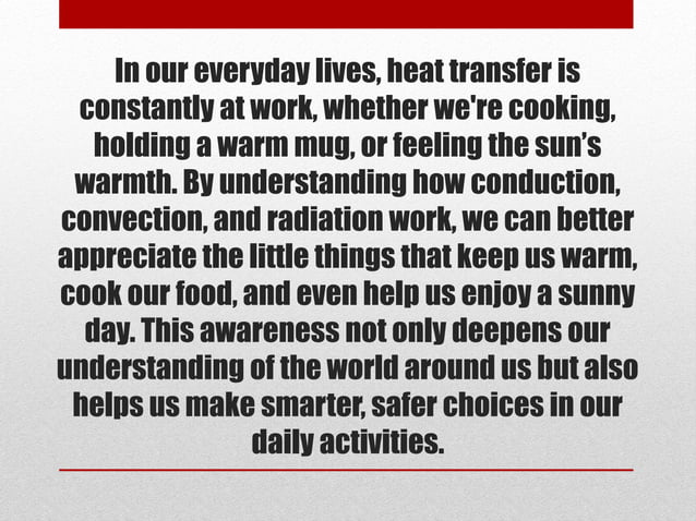 HEAT TRANSFER IN REAL LIFE SCENARIOS.pptx | Weather | Science