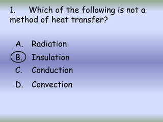 heat transfer Methods- conduction in solid, convection in liquid and ...
